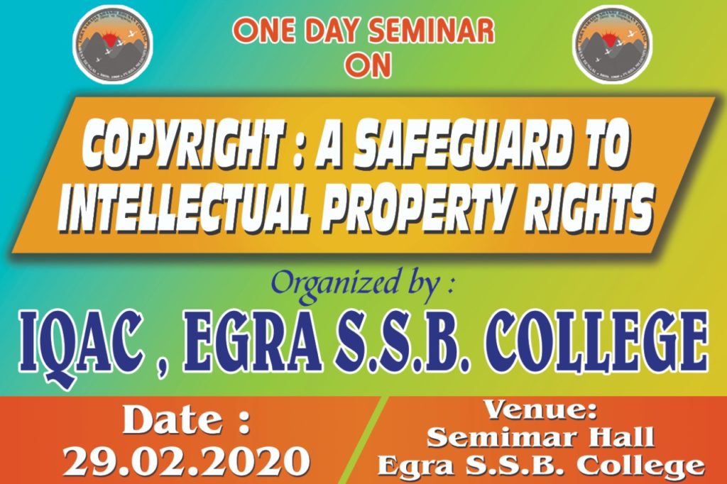 COPYRIGHT : A SAFEGUARD TO INTELLECTUAL PROPERTY RIGHT – Egra SSB College